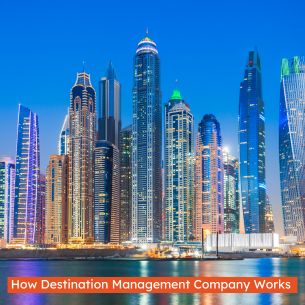 How Destination Management Company Works